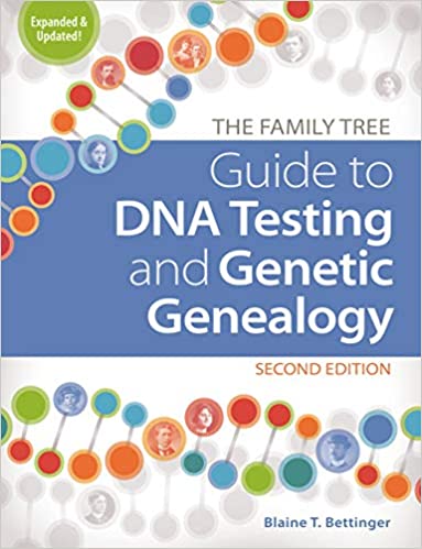 Family Tree Guide to DNA Testing and Genetic Genealogy - 2nd Edition ...